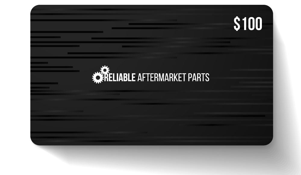 Gift Cards (Digital) - Reliable Aftermarket Parts, Inc®